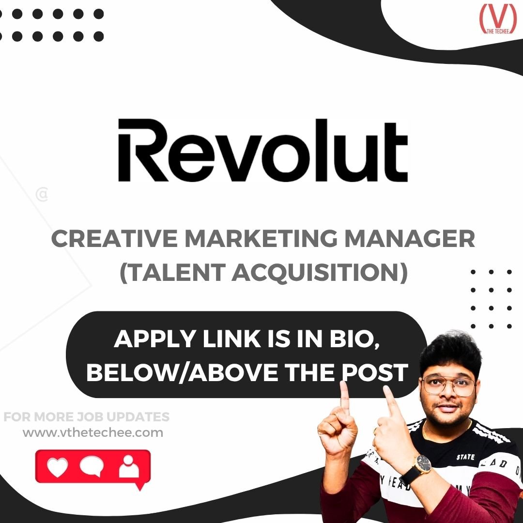 Revolut is hiring for Creative Marketing Manager (Talent Acquisition) – Rev-celerator Internship ...