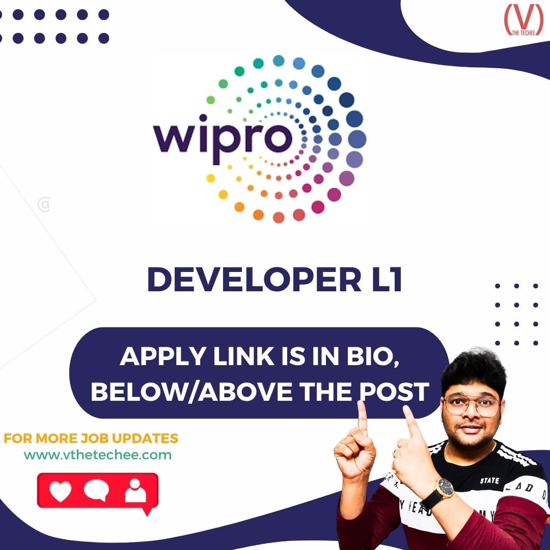 Wipro is hiring for Developer L1 | Apply Now! - V The Techee Jobs