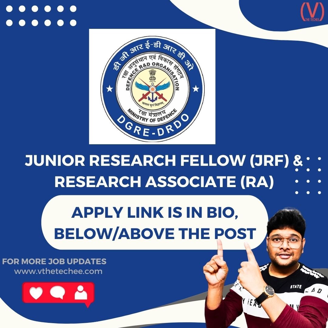 DGRE- DRDO is hiring for JUNIOR RESEARCH FELLOW (JRF) & RESEARCH ...