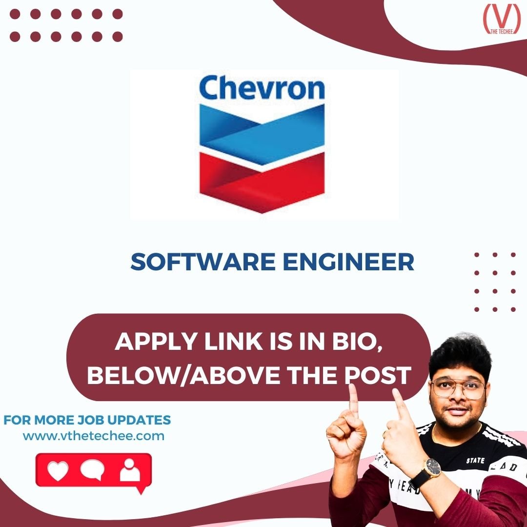 Chevron is hiring for Software Engineer | Apply Now! - V The Techee Jobs